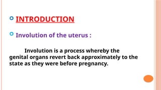 Subinvolution process - post partum period | PPTX