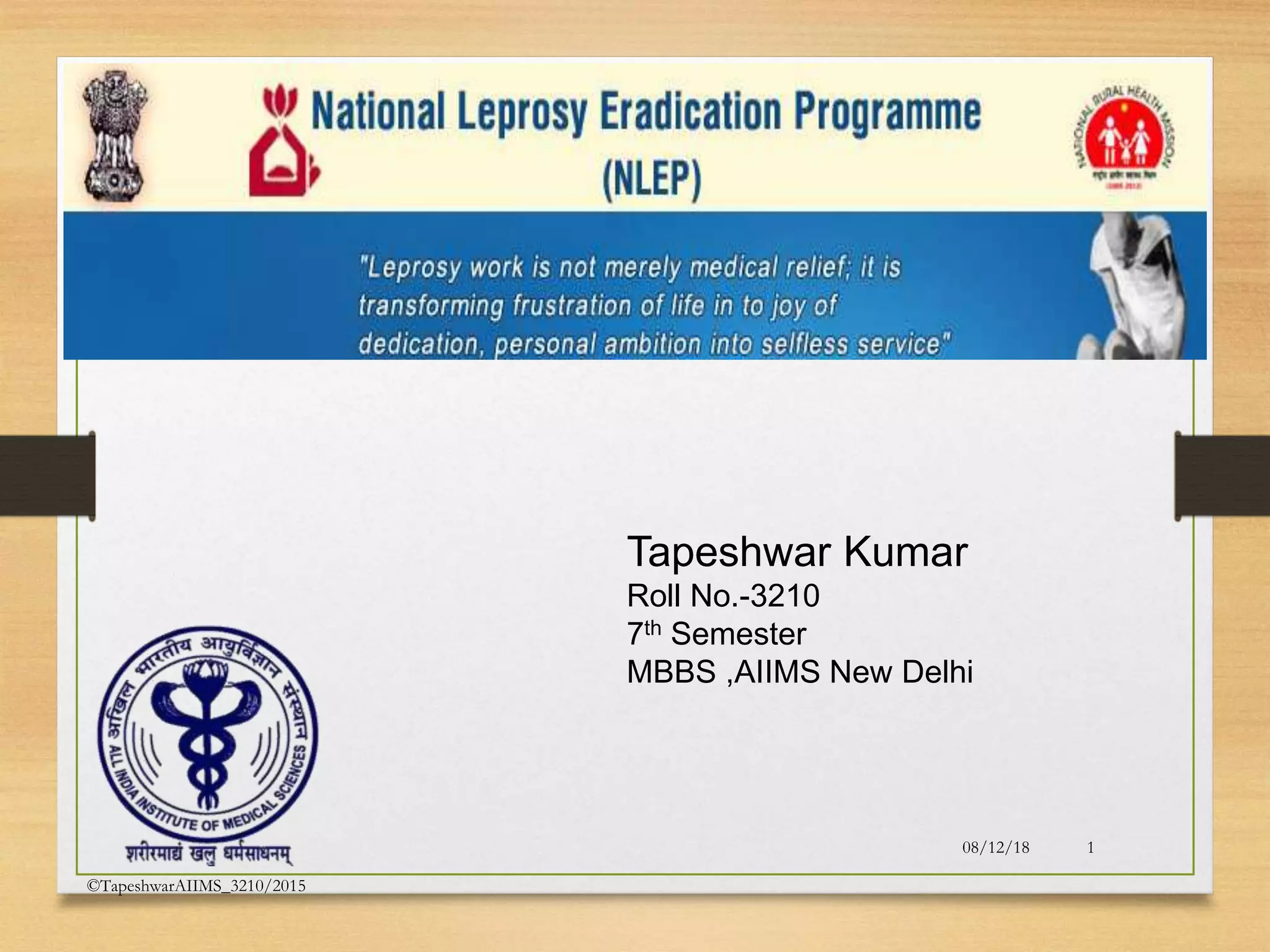 National Leprosy Eradication Programme (NLEP) as on 08/12/2018 | PPT