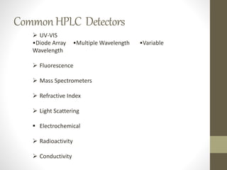 DIODE ARRAY AND FLUORESCENCE DETECTOR | PPTX