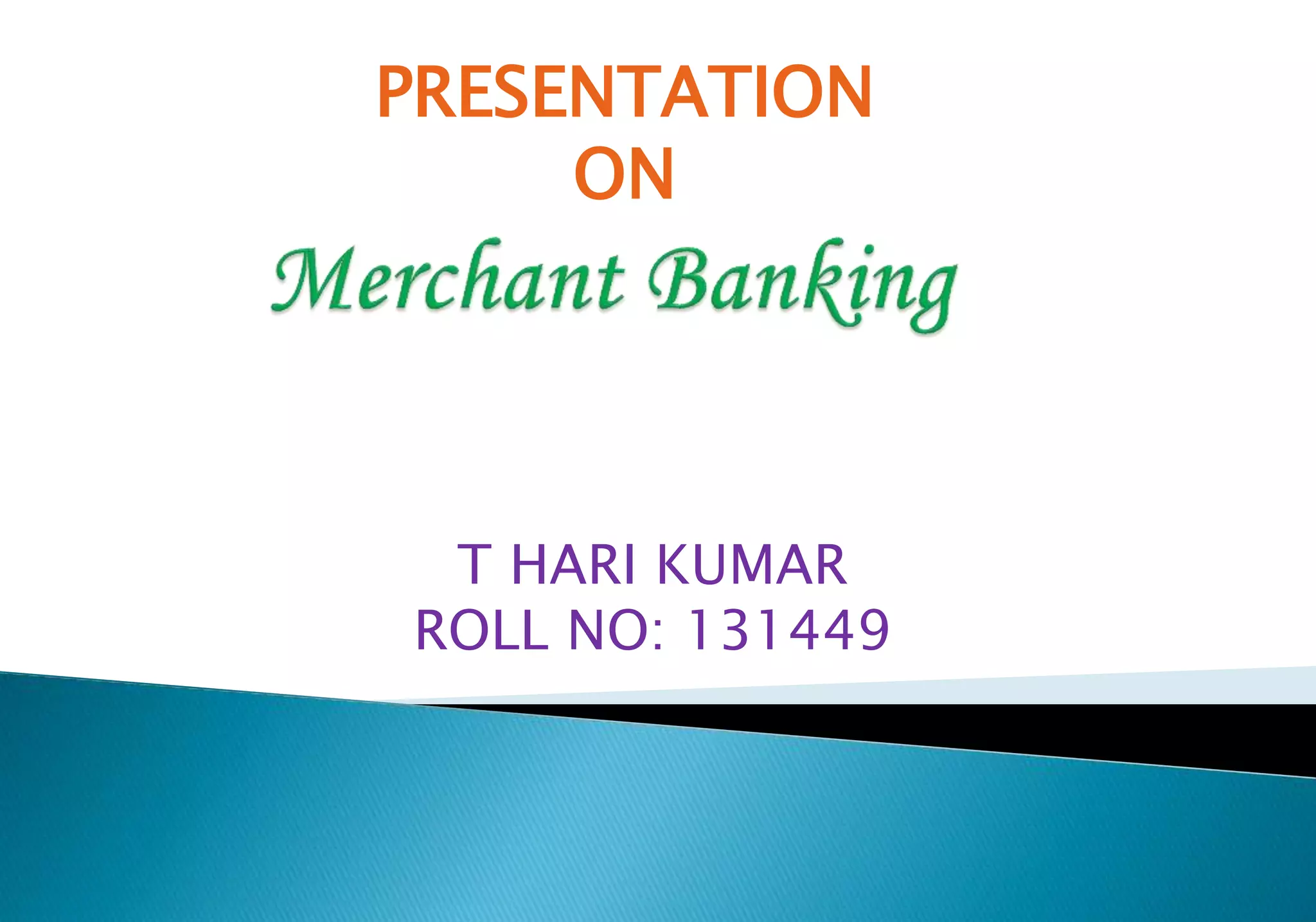 Merchant banking & case study analysis | PPT