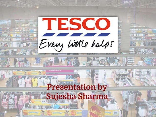 Tesco Case Study analysis | PPTX | Retail Industry | Industries