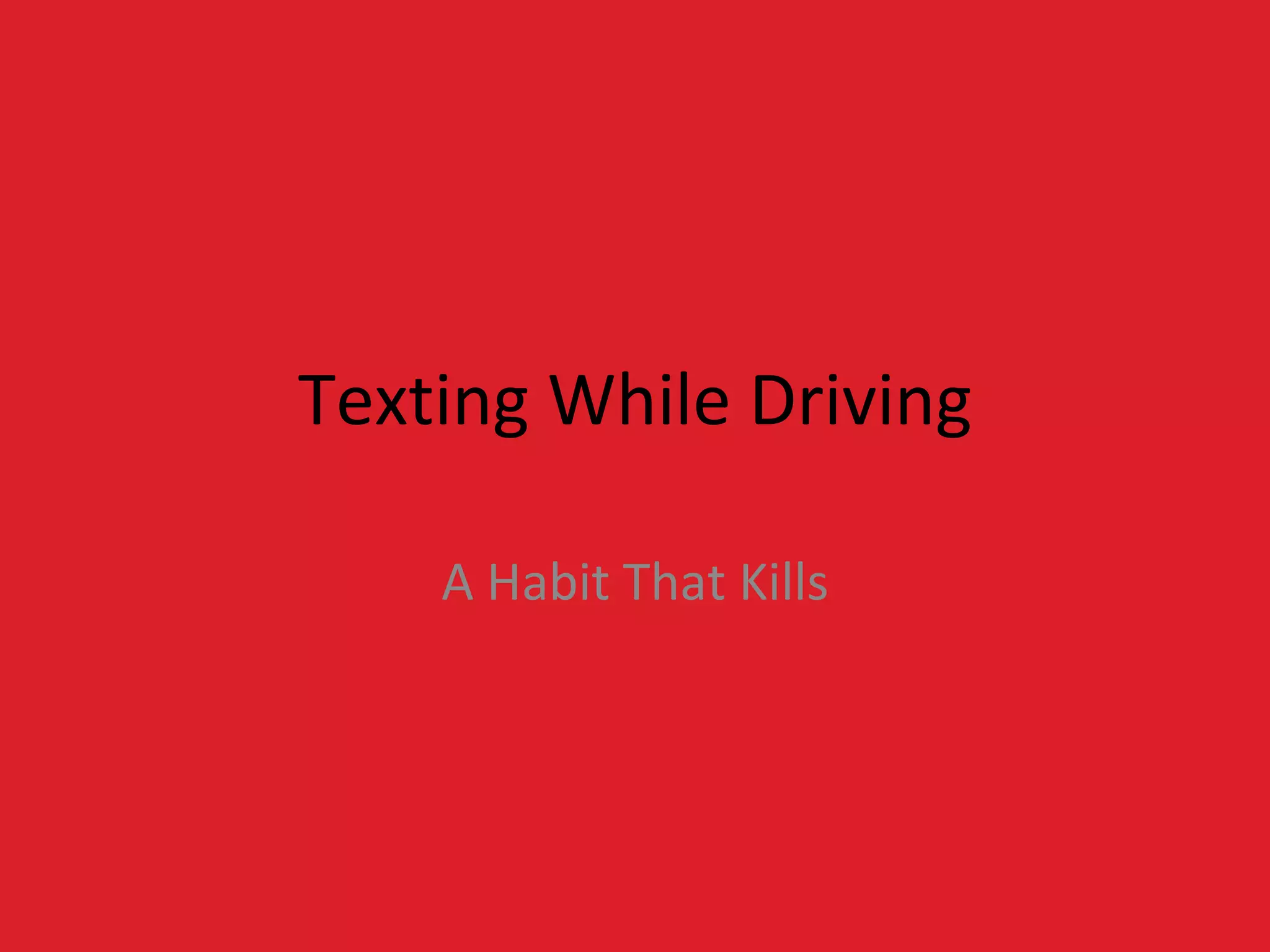 Final texting while driving | PPT