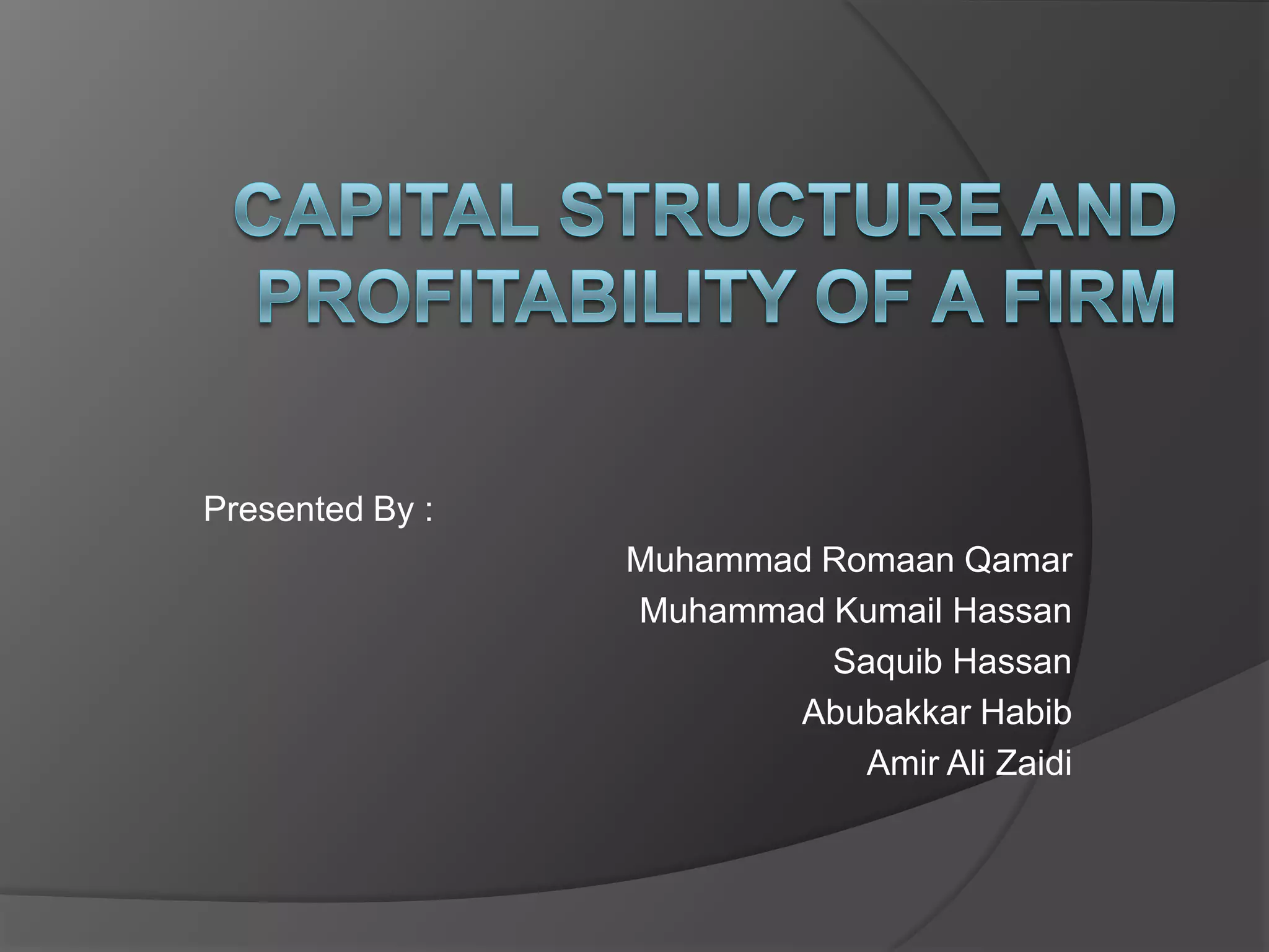 capital structure and profitability of a firm | PPT