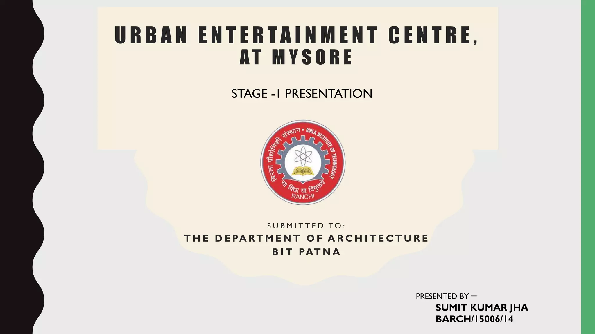 Urban Entertainment Center, introduction, live case study, literature case study, comparative ...