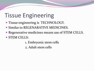 tissue engineering | PPTX