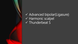 Electrosurgery and Energised Dissection | PPTX