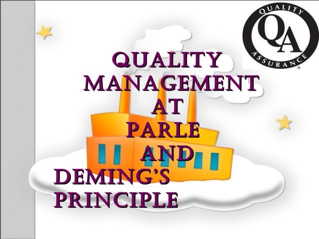Deming's principle at Parle | PPT