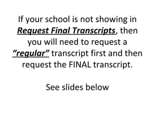 Final transcript request | PPT
