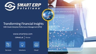 Transforming Financial Insights with Oracle EPM | PPTX