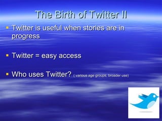 Twitter Powerpoint | PPT | Social Networking | Internet
