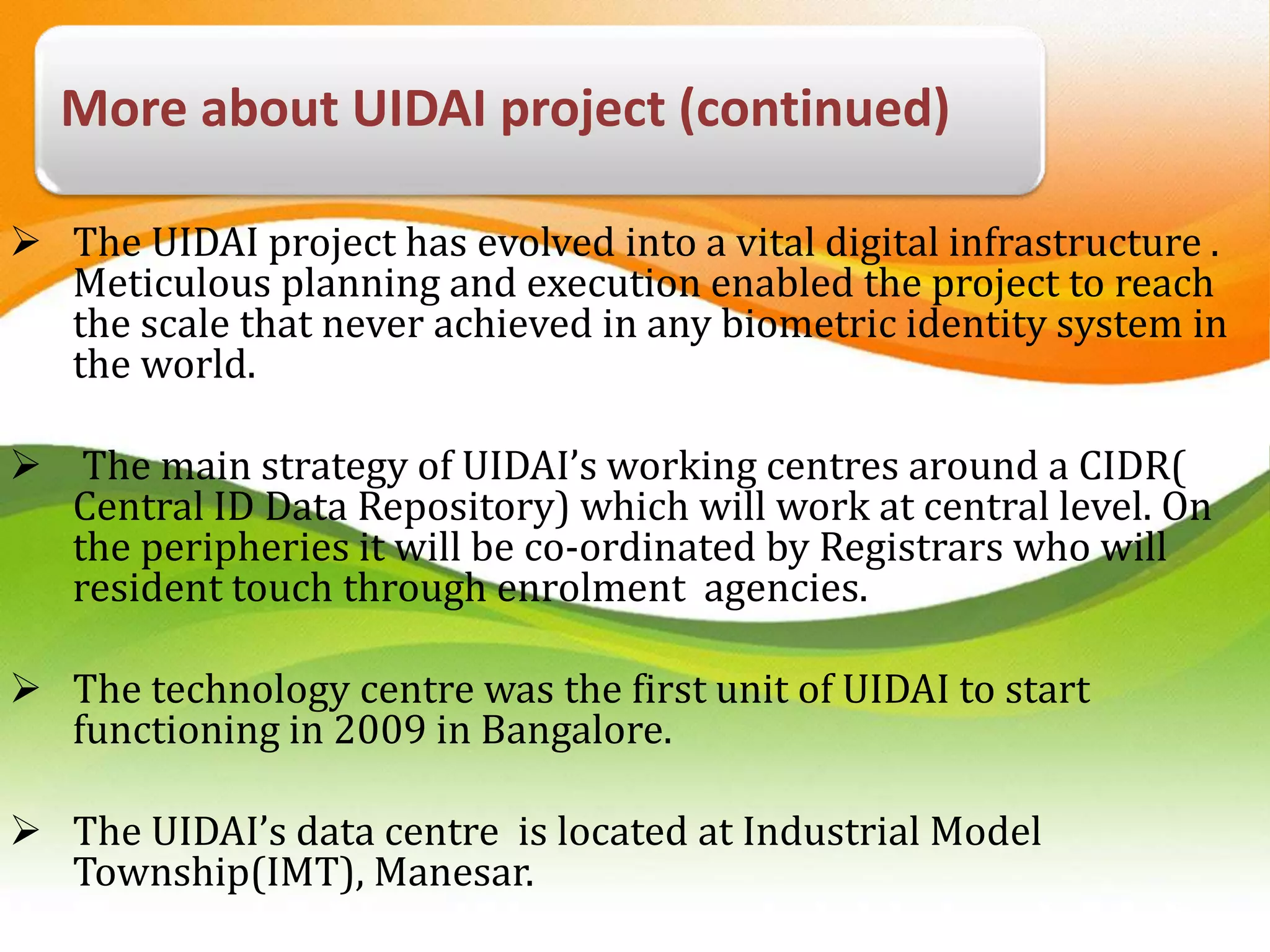 UIDAI:use of technology in increasing efficiency,delivery and ...