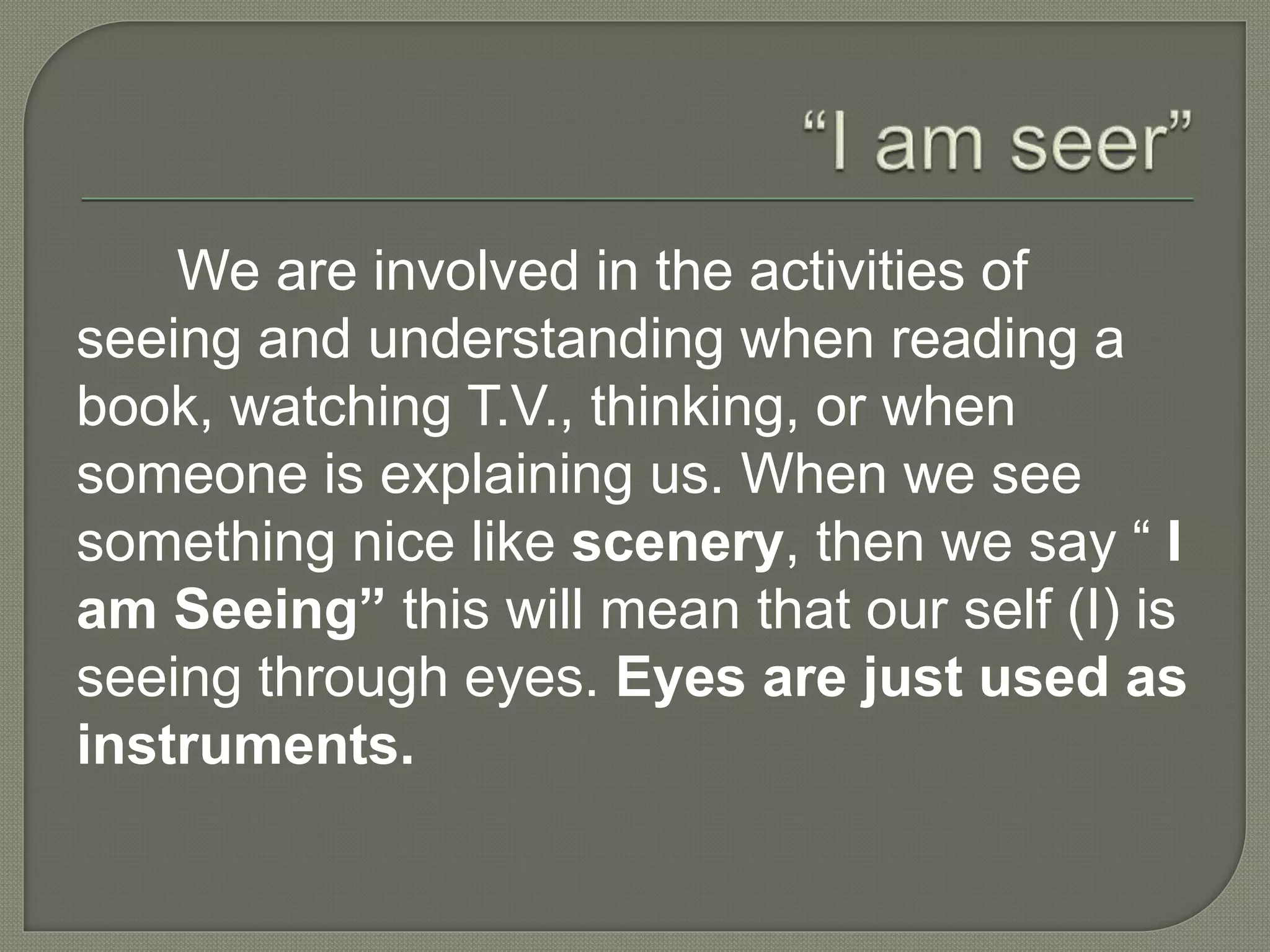 Understanding the body as an instrument of " I " | PPTX