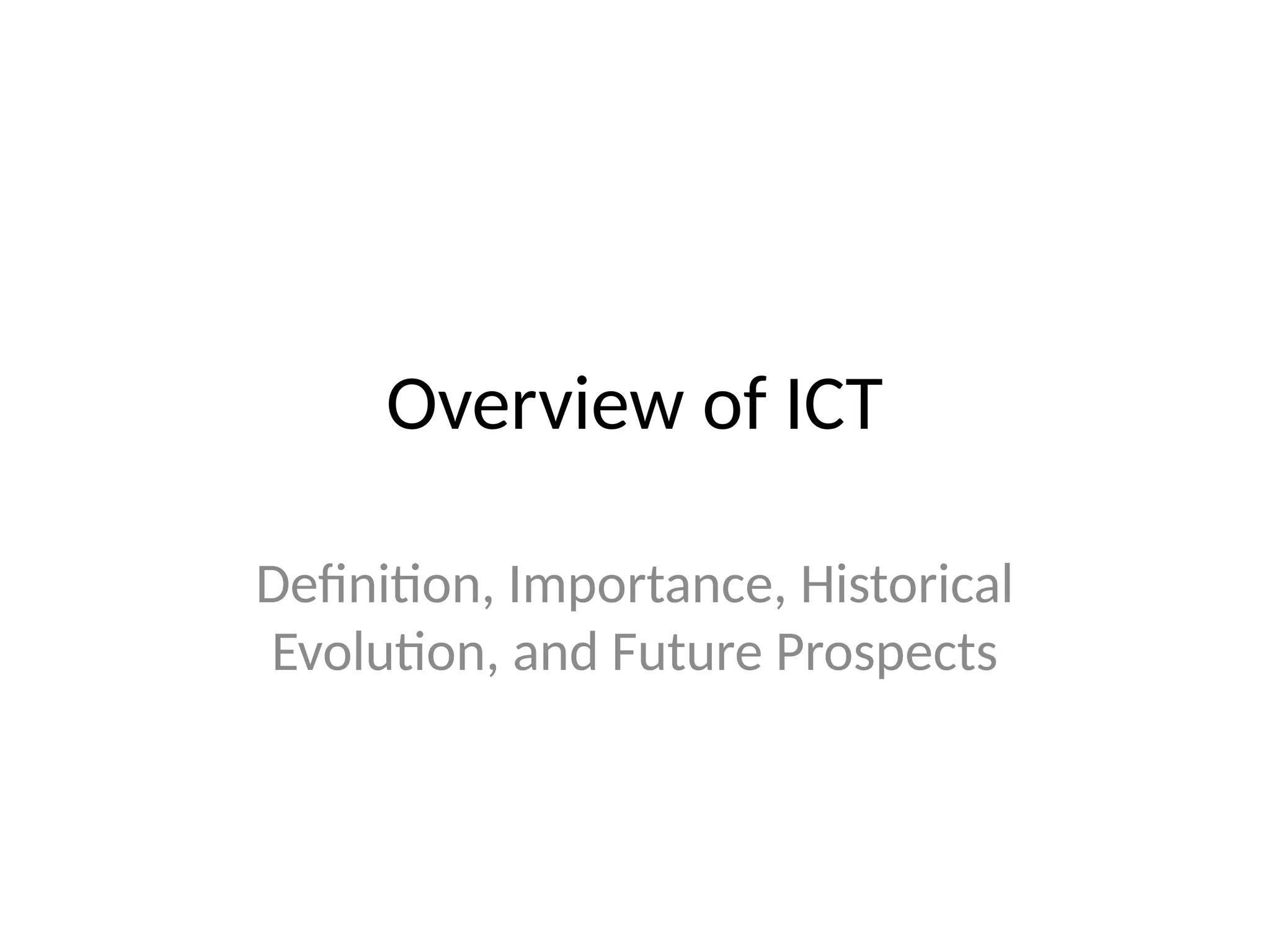 Final_Updated_Overview_of_ICT_Presentation.pptx