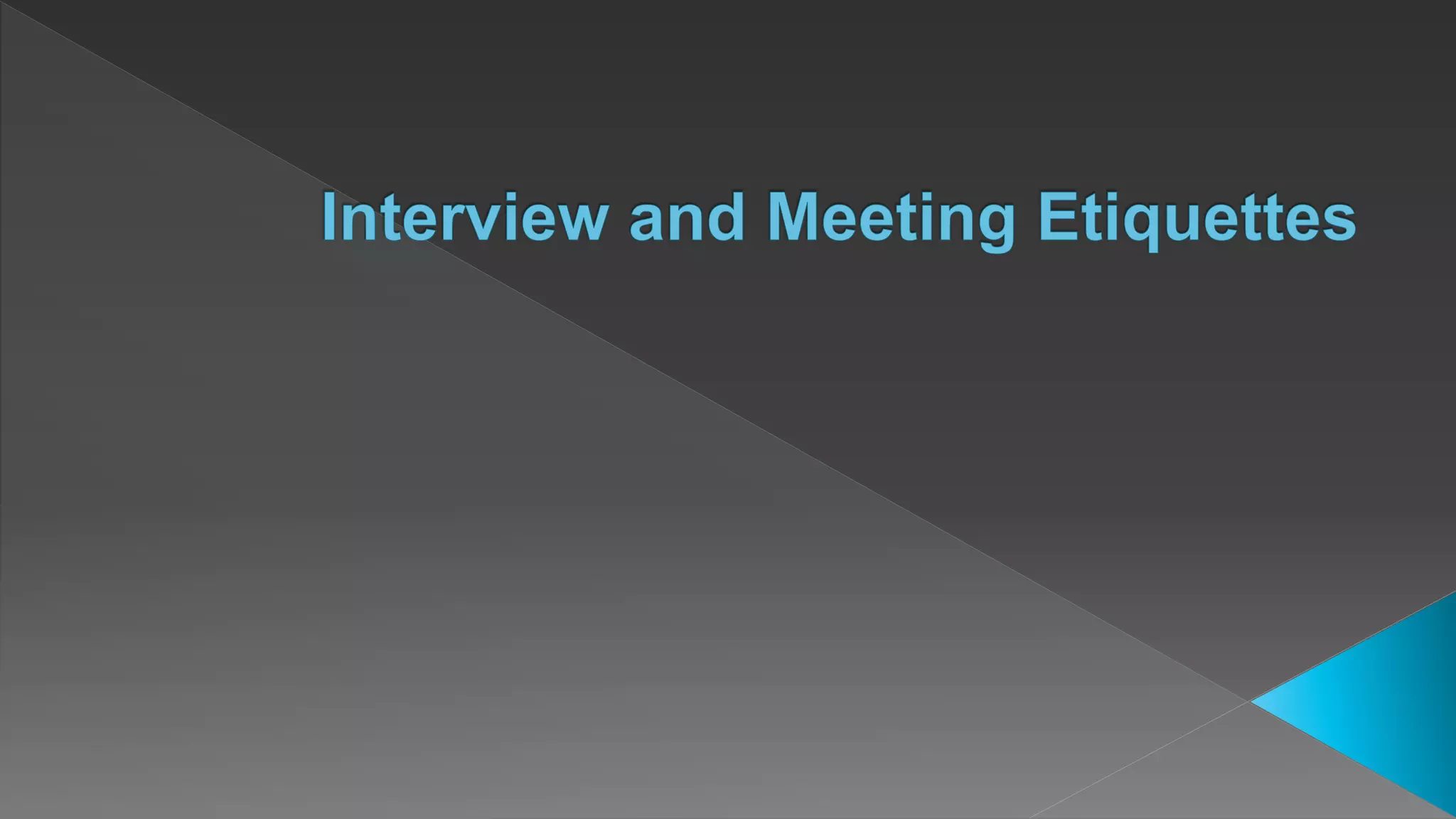 Interview and Meeting Etiquettes | PPTX