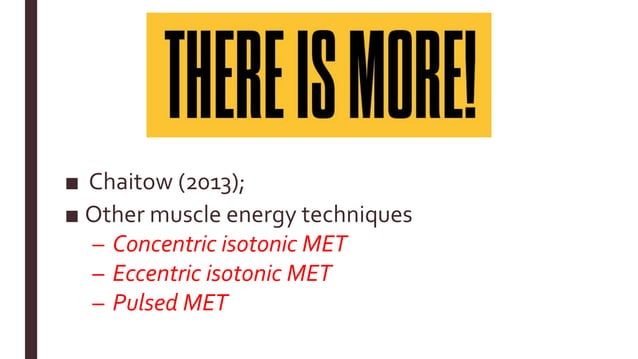 Introduction to muscle energy techniques (METs) | PPTX | Physical ...