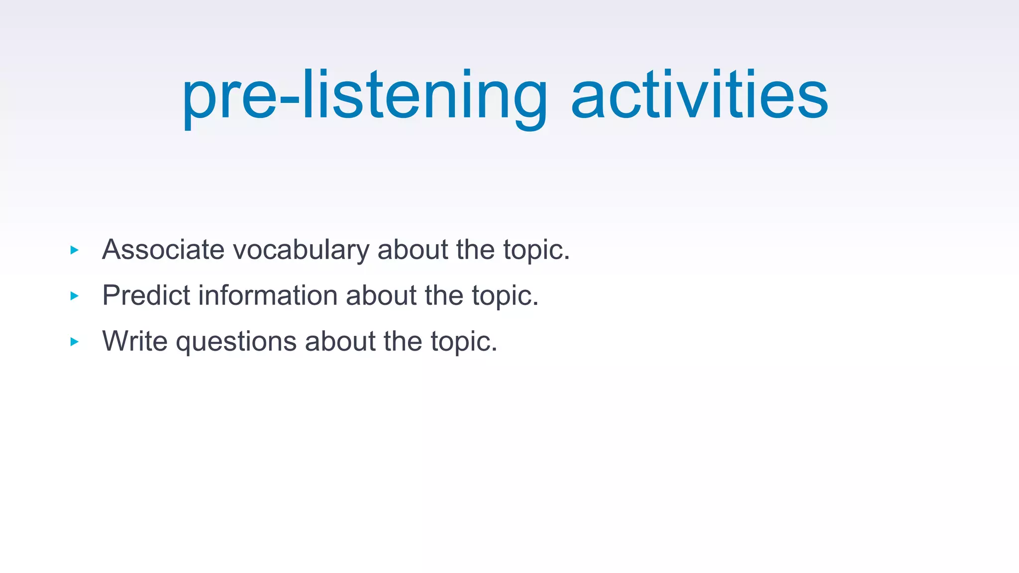 ICT-Based Resources for Learning and Teaching Listening | PPTX