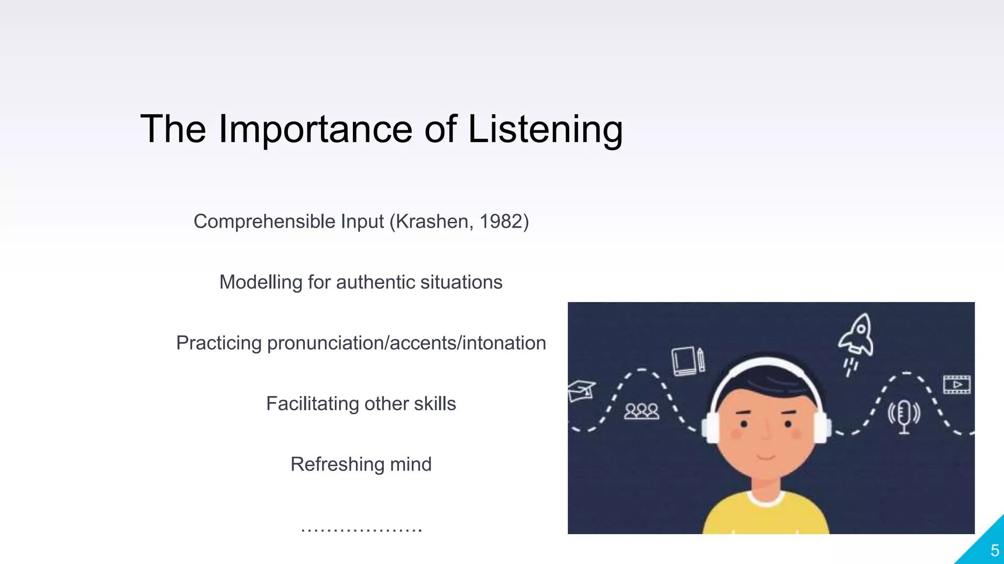 ICT-Based Resources for Learning and Teaching Listening | PPTX