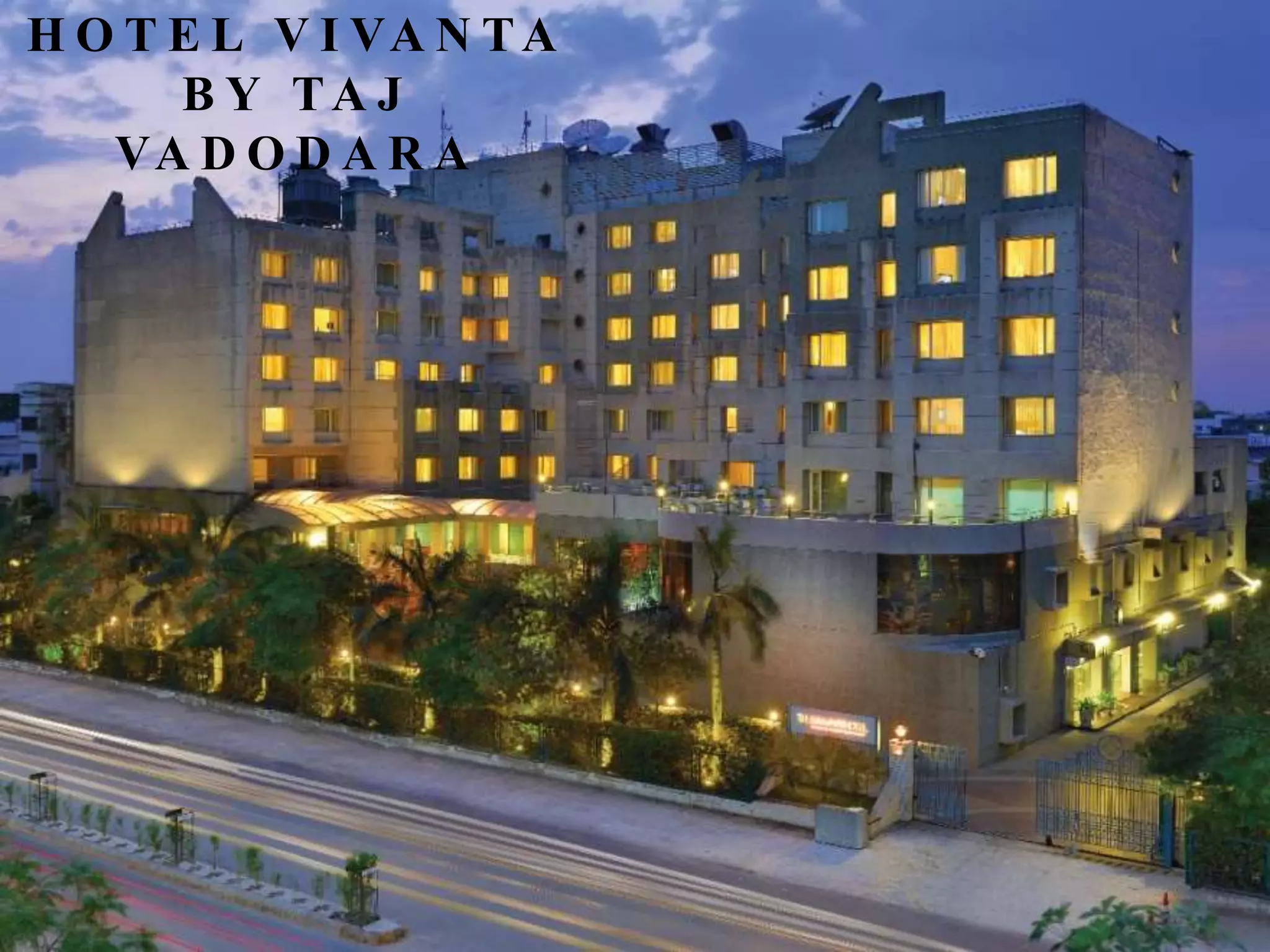 Hotel taj vivanta Vadodara | PPT