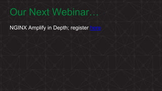 NGINX Microservices Reference Architecture: Ask Me Anything | PPT
