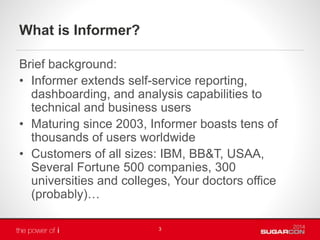Informer: Multidimensional Reporting and Dashboarding for SugarCRM | PPT