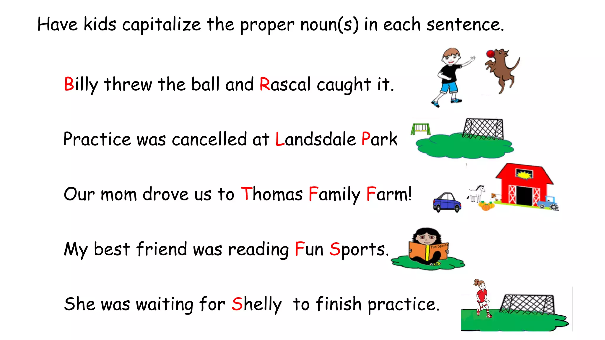 How to Teach Kids When to Capitalize Words: (1) first word of a ...
