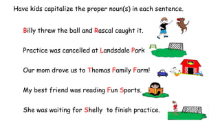 How to Teach Kids When to Capitalize Words: (1) first word of a ...