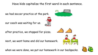 How to Teach Kids When to Capitalize Words: (1) first word of a ...