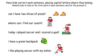 How to Teach Kids When to Capitalize Words: (1) first word of a ...