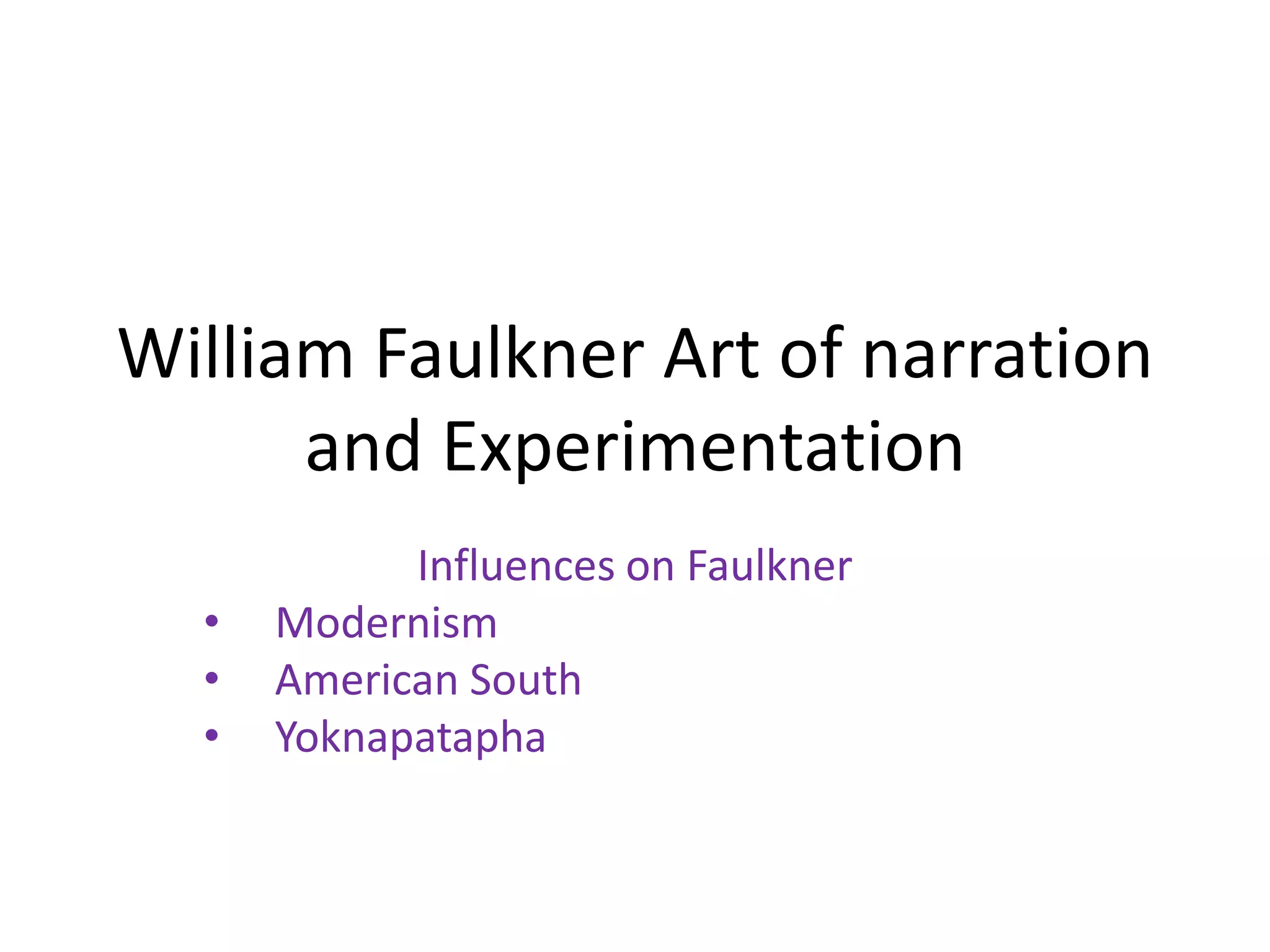 Final william faulkner presentation | PPTX