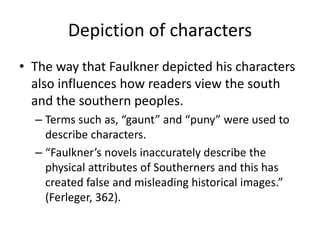 Final william faulkner presentation | PPTX