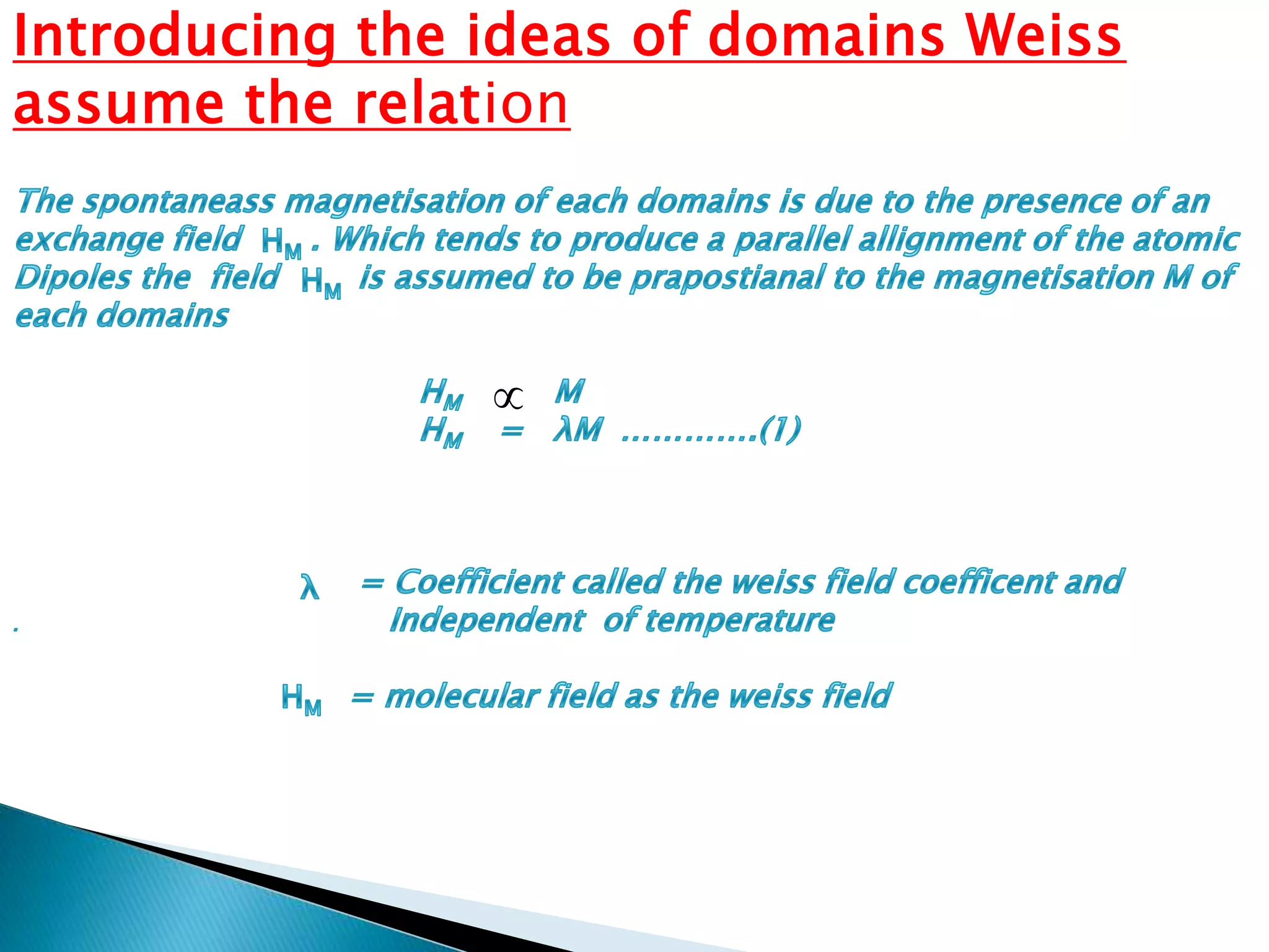 weiss molecular theory of ferromagnetism | PPTX