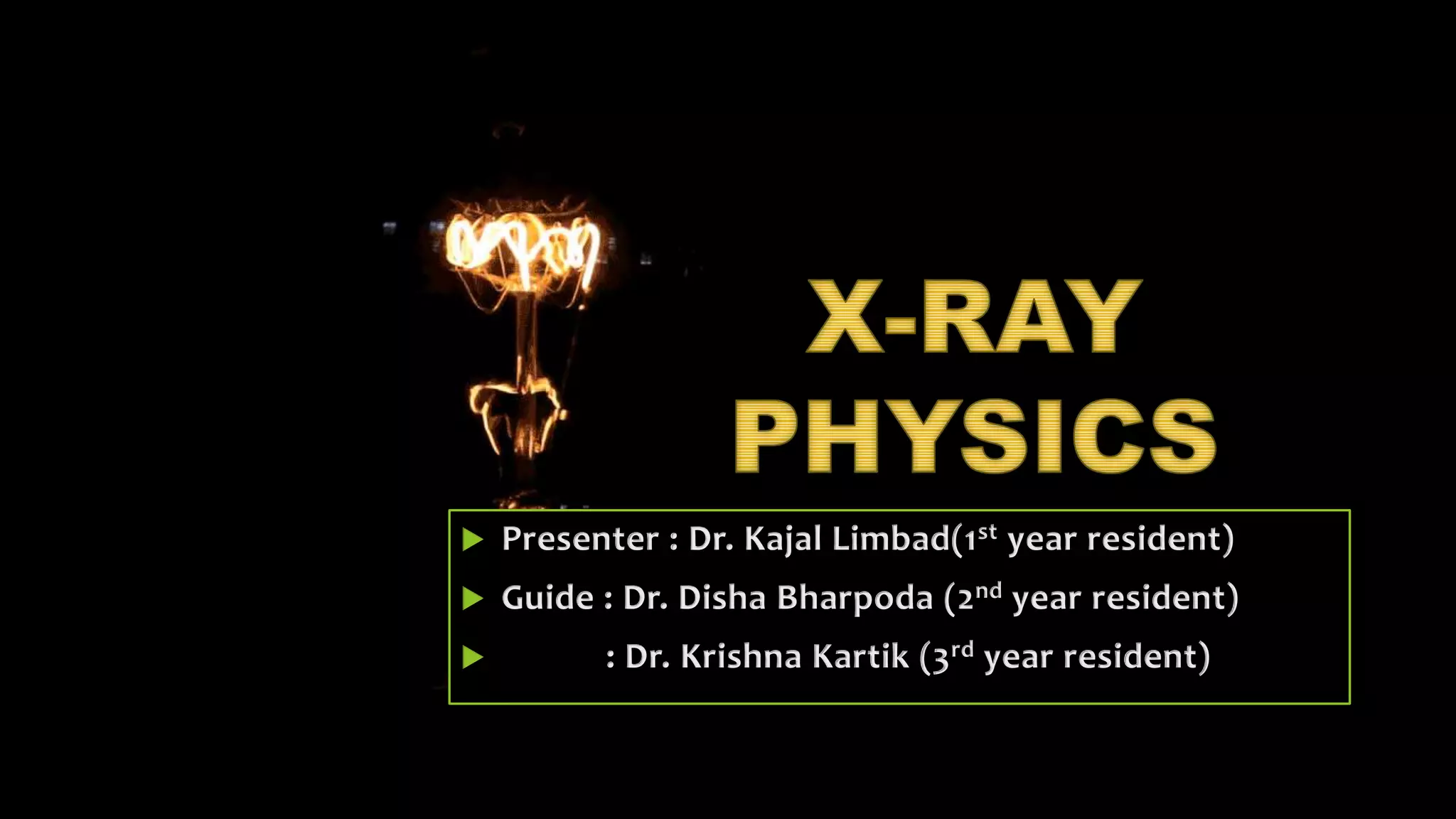 X- Ray physics- X-Ray Tube, Transformer, Generator and Rectifiers by kajalsradiology | PPTX ...