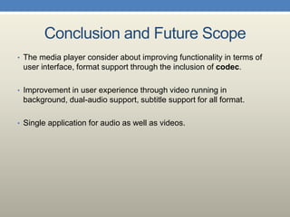 Android Multimedia Player Project Presentation | PPTX