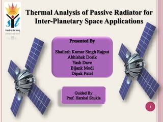 Thermal Analysis of Passive Radiator for Inter Planetary Space ...