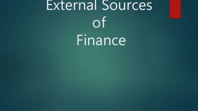 External Sources of Finance