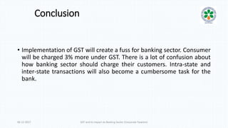 GST-Impact on Banking sector | PPTX
