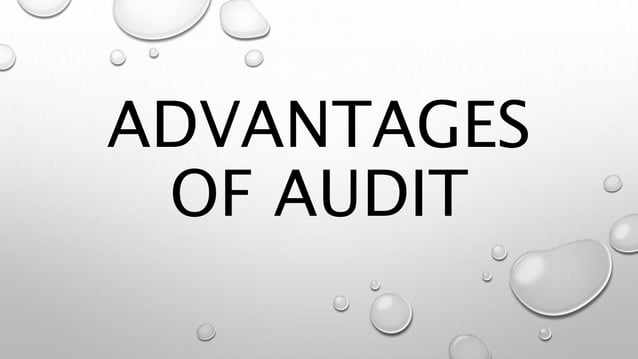 AUDITING ADVANTAGES AND LIMITATIONS OF AUDIT SAI PPT.pptx | Business ...
