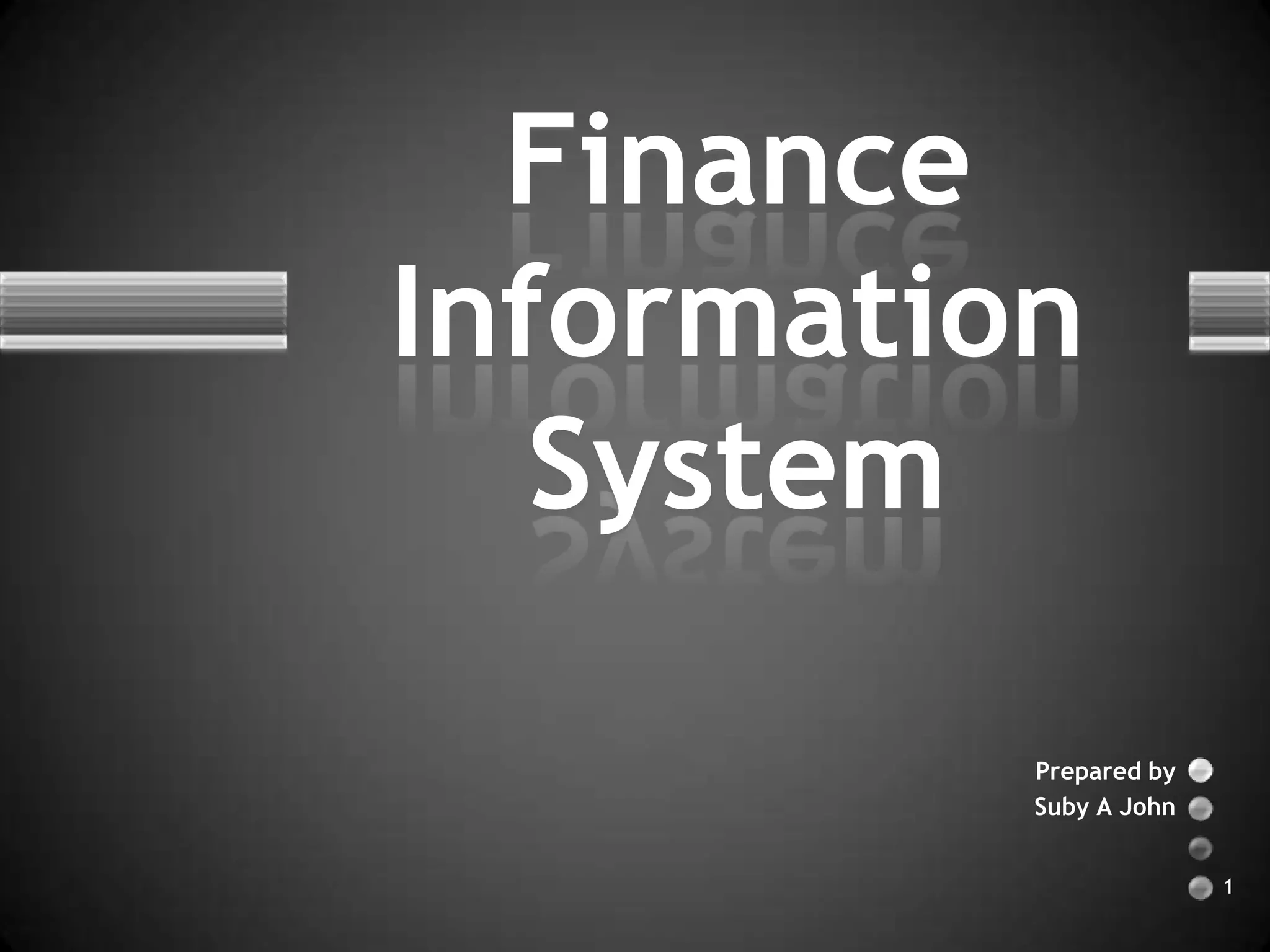 Finance information system | PPTX