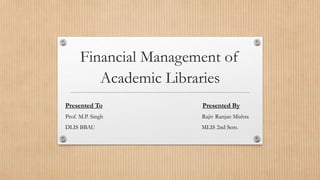 Finance management in academic library | PPTX