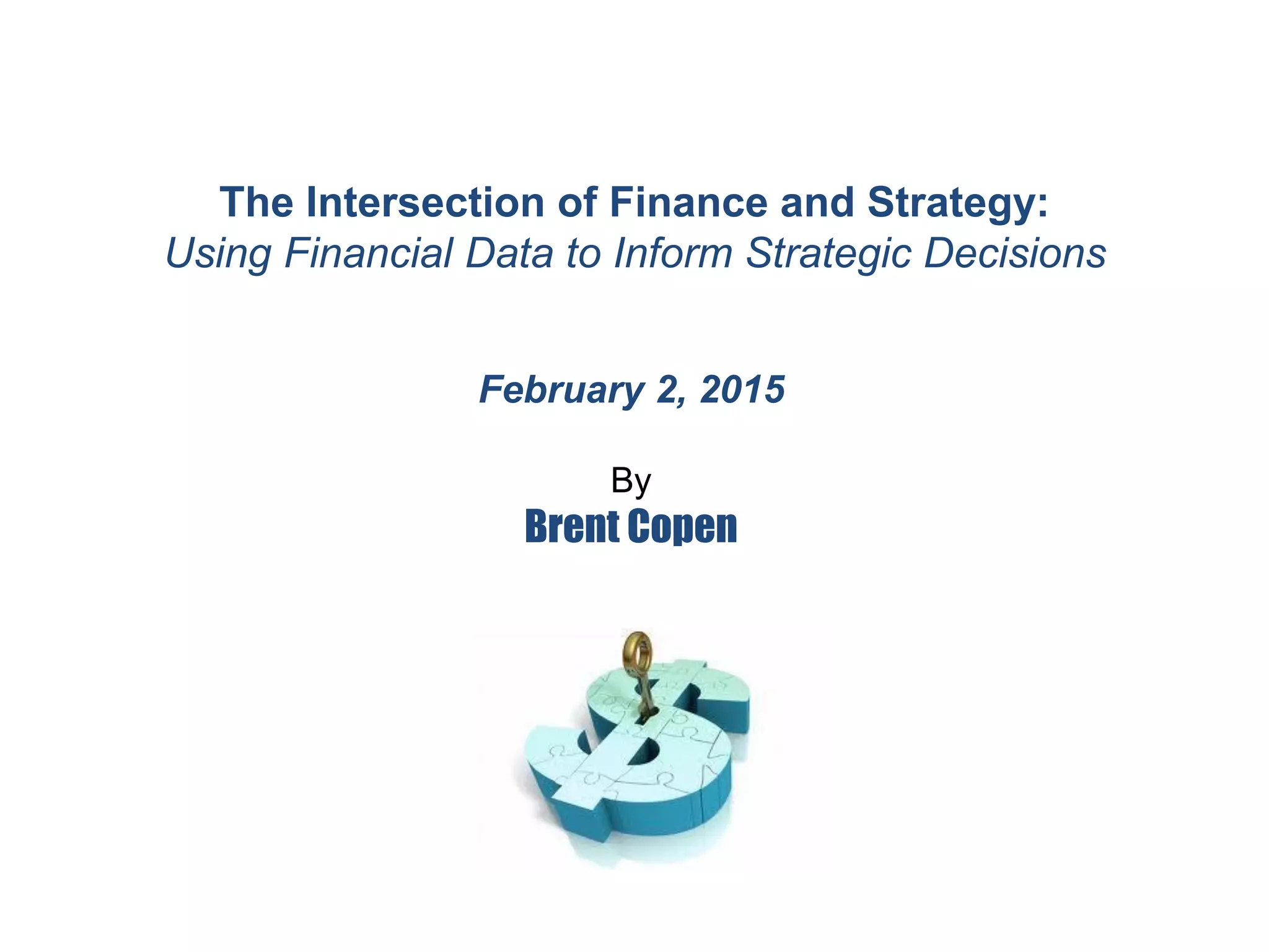The Intersection of Finance and Strategy: Using Financial Data to ...