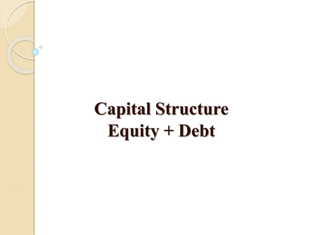 capital structure | PPTX