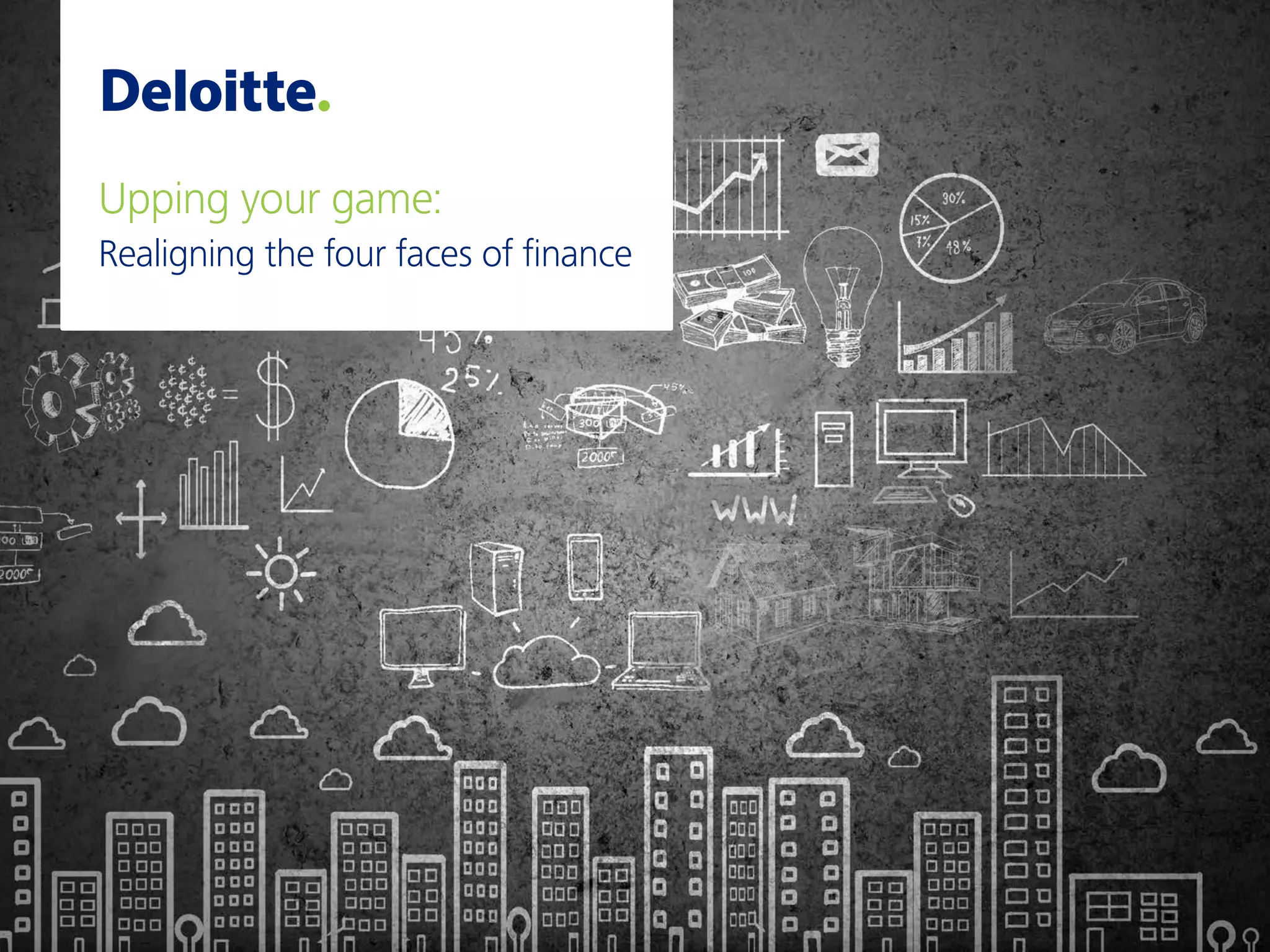 Upping your game: Realigning the four faces of finance | PDF