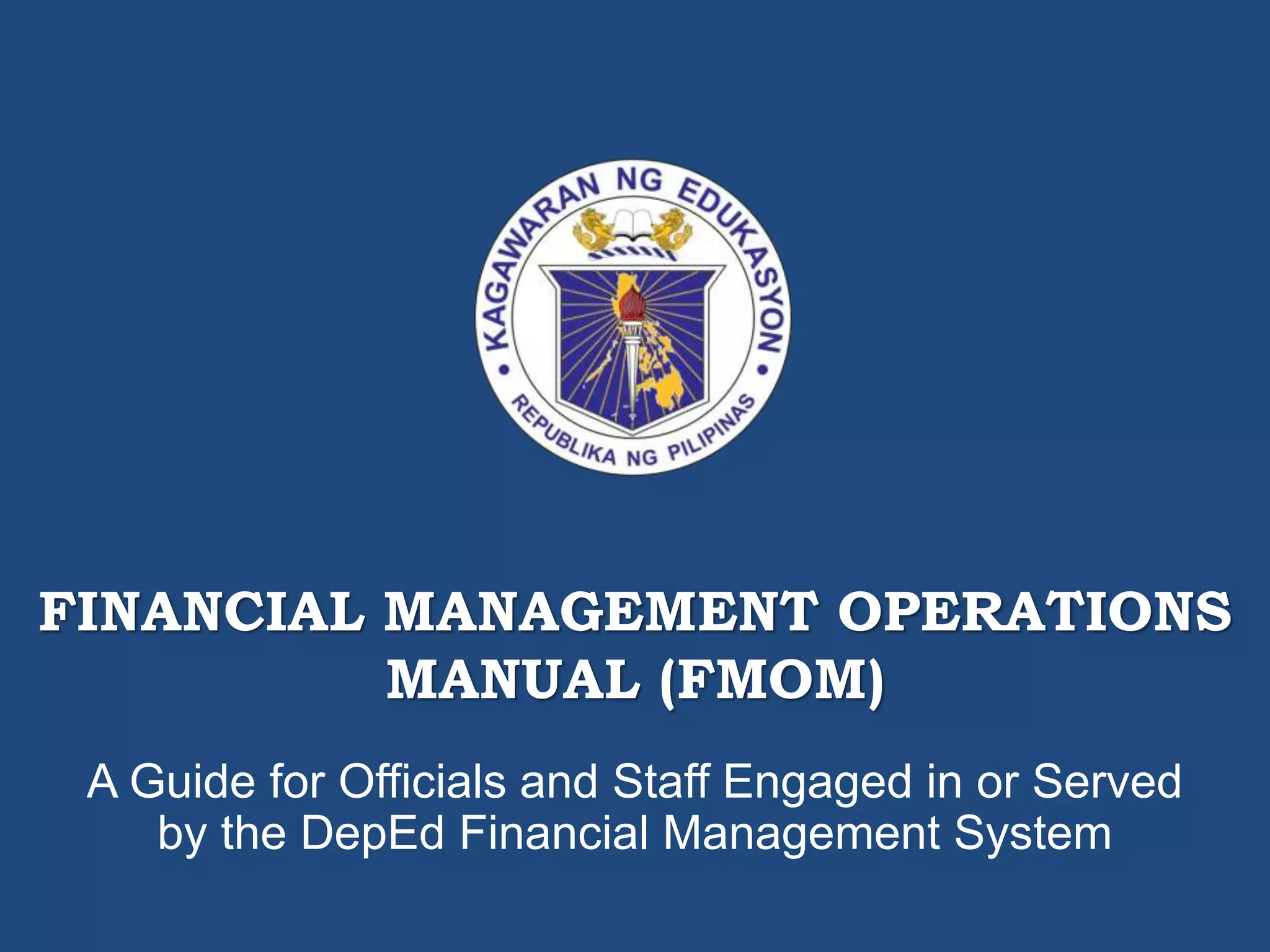 FINANCIAL-MANAGEMENT-OPERATIONS-MANUAL-FMOM-1 (1).pptx