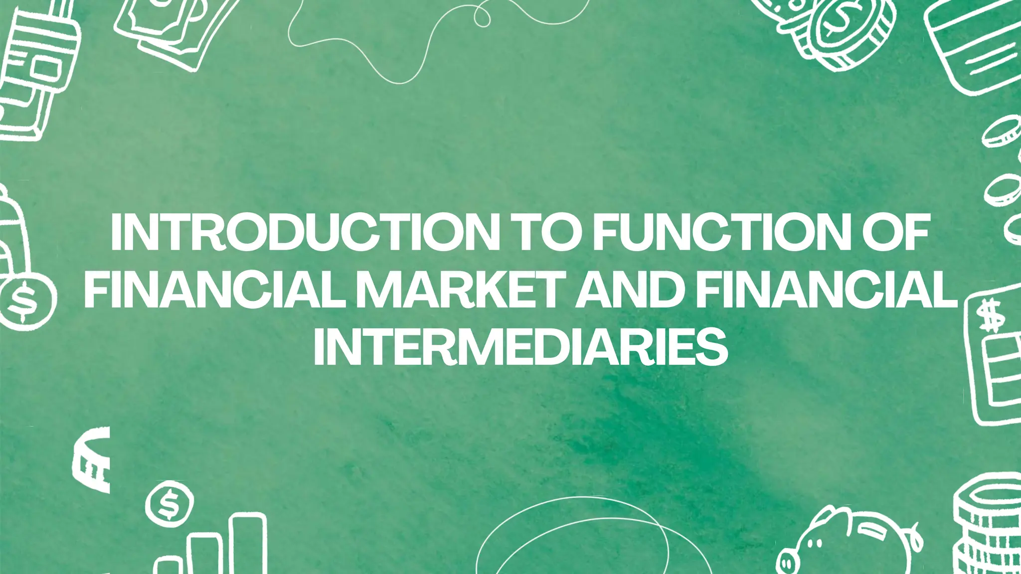 FINANCIAL-MARKET-PPT.pptxhgwhdhjhdjhjjjdj | PPTX