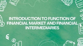 FINANCIAL-MARKET-PPT.pptxhgwhdhjhdjhjjjdj | PPT