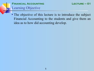 Financial accounting mgt101 power point slides lecture 01 | PPT