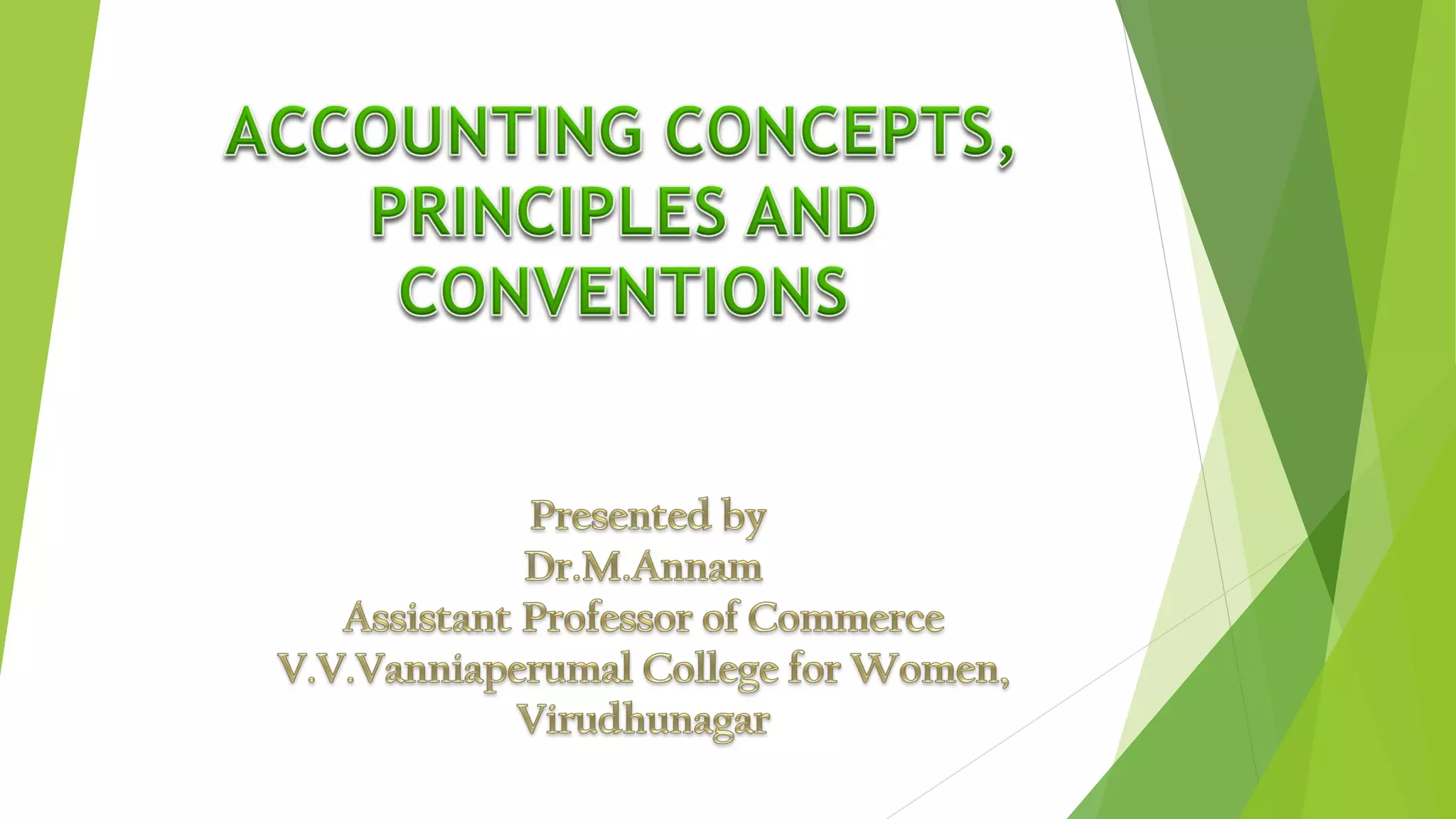 Accounting Concept, Principal and Convention | PPT