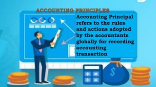 Accounting Concept, Principal and Convention | PPT