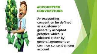 Accounting Concept, Principal and Convention | PPT