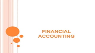Financial Accounting PPT B.com I Year. . | PDF